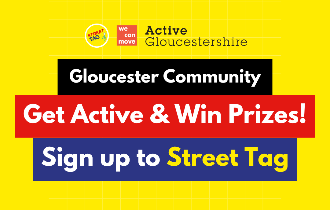 Take part in Street Tag Gloucester - We Can Move